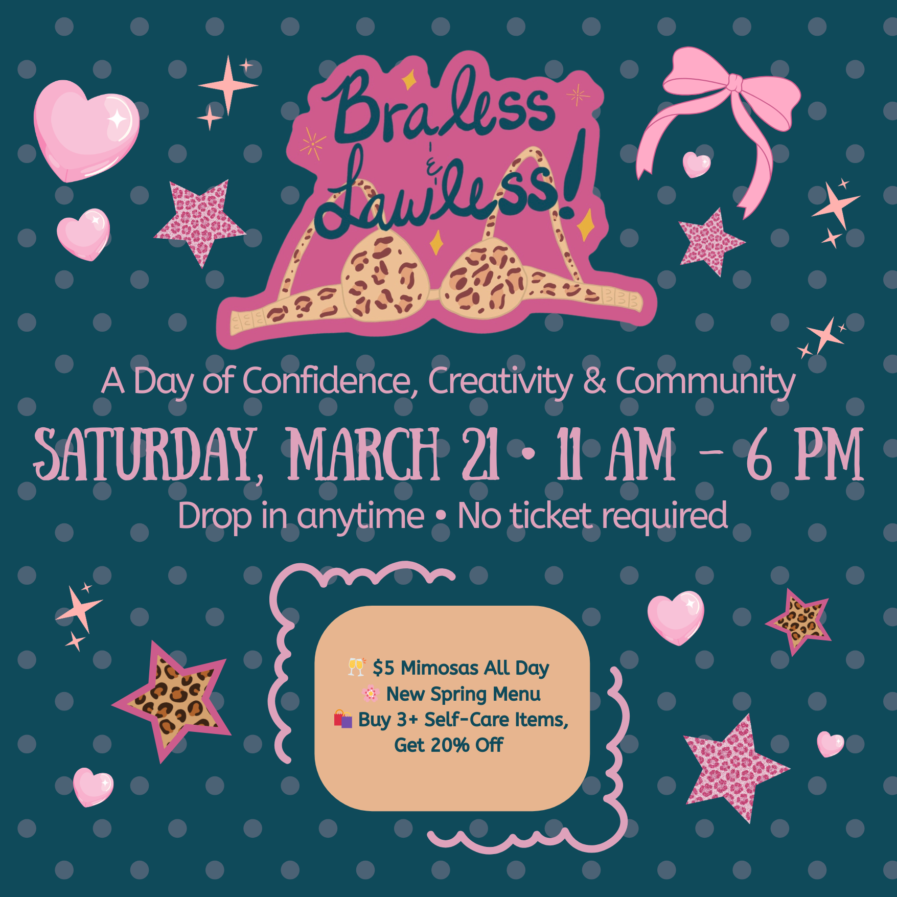 Braless & Lawless Returns March 21: A Day of Confidence, Creativity ...
